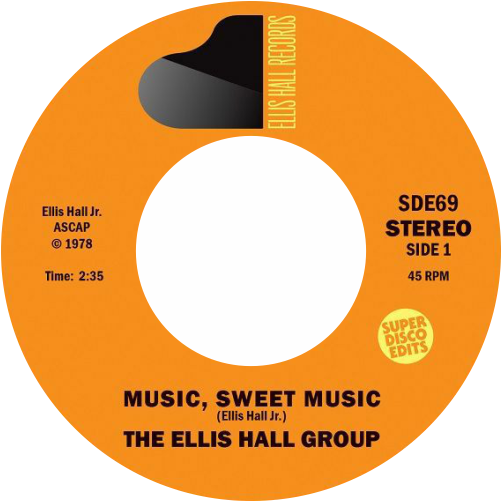 The Ellis Hall Group / Music, Sweet Music b/w Forward Motion – Luv4Wax